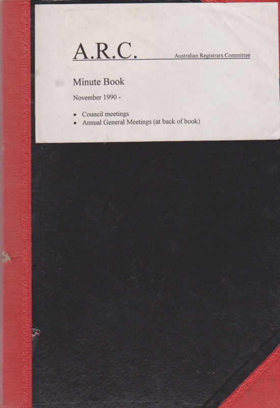 ARC Minute Book Minutes And Agendas From November 1990 To October 1998 ARC Minute Book Minutes And Agendas From November 1990 To October 1998