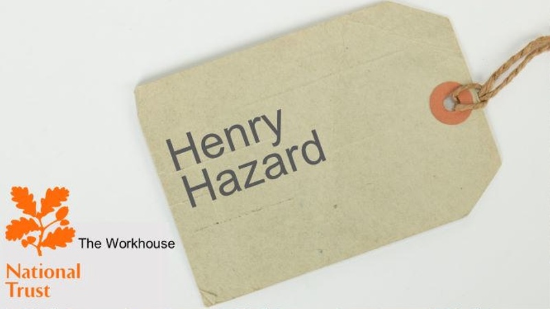 Hazard, Henry; Southwell Union Workhouse | eHive