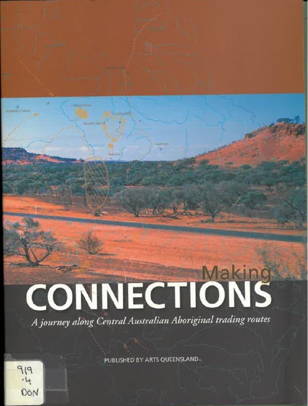 Making connections: A journey along central Australian Aboriginal ...