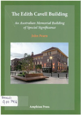 The Edith Cavell Building: An Australian memorial building of special ...