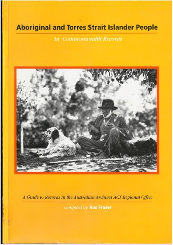 Aboriginal and Torres Strait Islander people in Commonwealth records: A ...