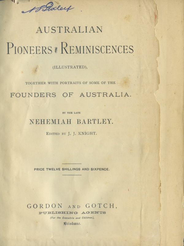 Australian pioneers and reminiscences together with portraits of some ...