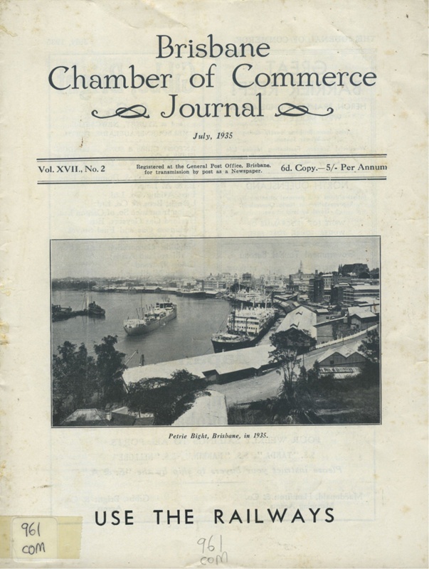 Brisbane Chamber of Commerce Journal Vol.XVII No.2 July 1935; 1935 ...
