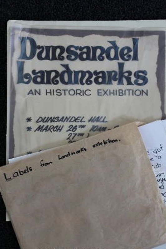 Poster and Labels, Dunsandel Landmarks Exibition; 2006-34-46 - Box12 ...