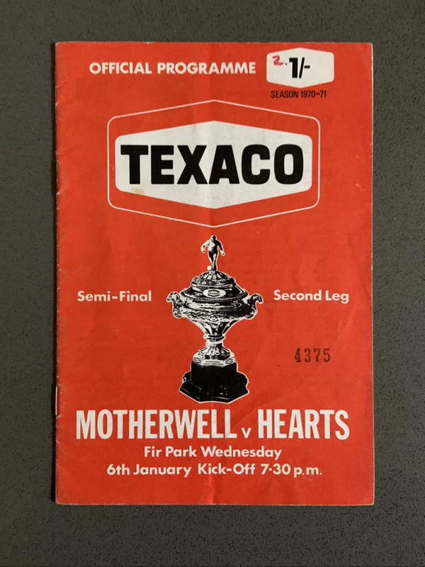 Programme: Motherwell v Hearts 1970/1 Texaco Cup Semi-Final ... Programme: Motherwell v Hearts 1970/1 Texaco Cup Semi-Final ...