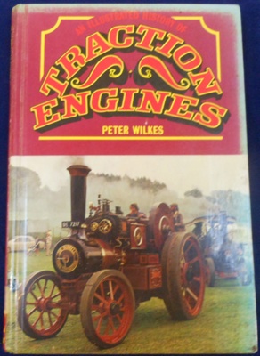 Illustrated History of Traction Engines book; Superbooks Ltd; 1974 ...