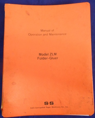 S&S Operating Manual; S&S Corrugated machinery Ltd, Richard Garrett ...
