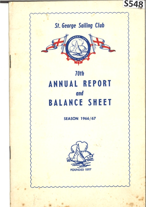 St George Sailing Club 70th Annual Report and Balance Sheet Season 1966 ...