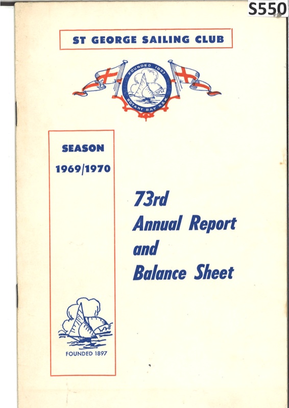 St George Sailing Club 73RD Annual Report and Balance Sheet Season 1969 ...