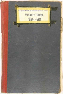 Scout Troop Record Book 1954 - 1955; 8th Darlington Scout Group; 1954 ...