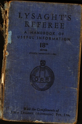 Book - "Lysaght's Referee, 18th Edition"; 1955; A-0426 | eHive
