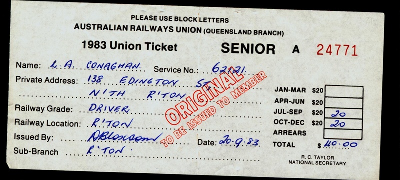 Australian Railways Union 1983 Union Ticket - LA Conaghan; 1983; A-1322 ...