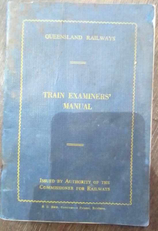 Qld Railways - Train Examiners' Manual; A-1917 | eHive