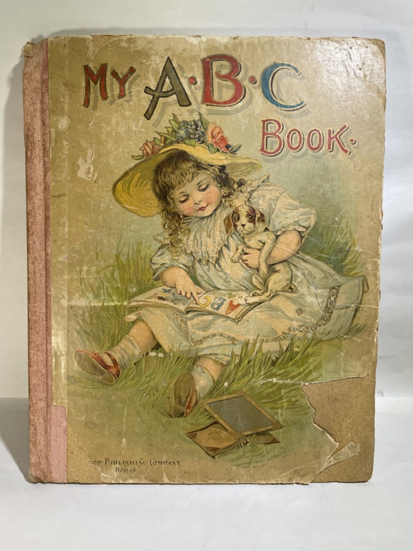 My A.B.C Book; Lothrop Publishing Company; (P) 2007.1.322 | eHive