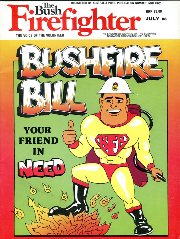 The Bush Firefighter July; Published by In Print Publications; 1988 | eHive