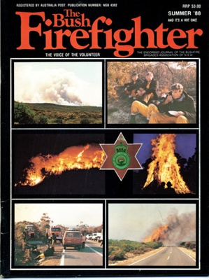 The Bush Firefighter Summer; Published by In Print Publications; 1988 ...