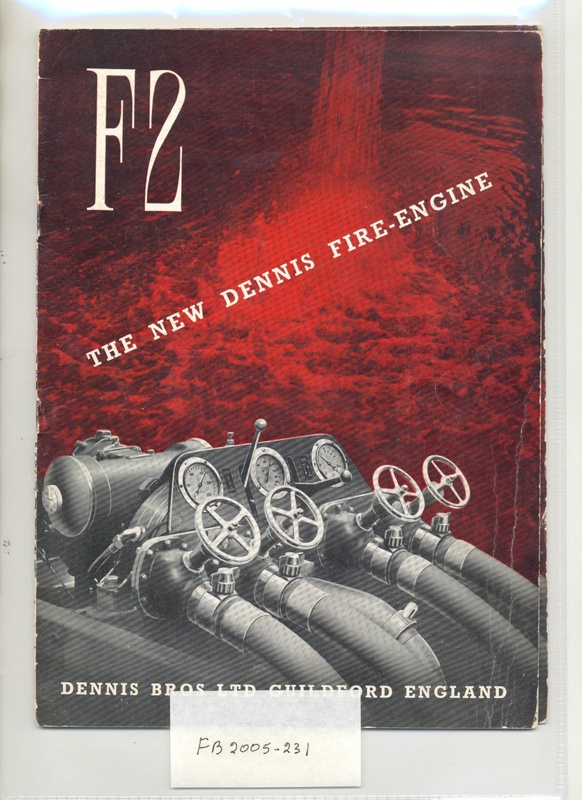 Advertising Brochure, F2 The New Dennis Fire Engine; 1948?; FB2005.231 ...