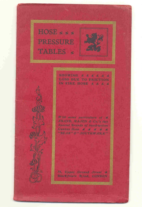 Calculation Tables, Hose Pressure Tables, Shand Mason Co.; FB2005.250 ...