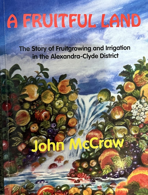 Book: A Fruitful Land - The Story of Fruitgrowing and Irrigation in the ...