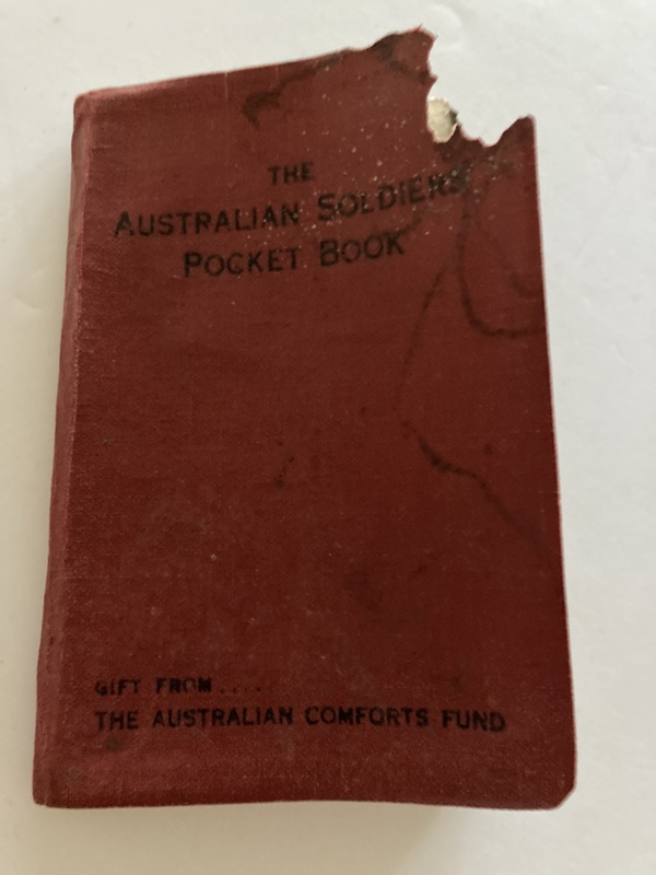 The Australian Soldiers Pocket Book; The Australian Comforts fund; July ...