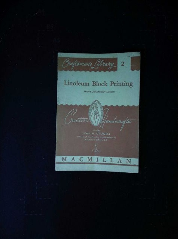 book - Linoleum Block Printing; Peggy Johannsen Austin; 1945; FB/10/191 ...