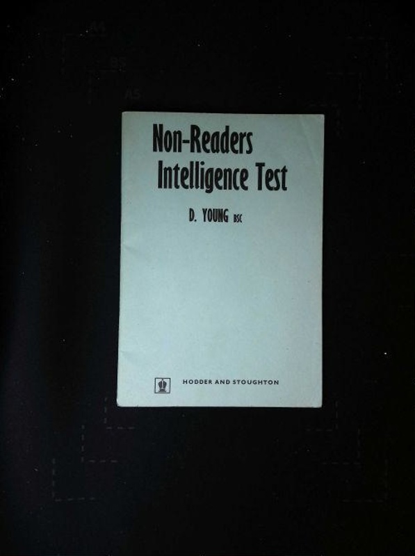 book - Non-Readers Intelligence Test; D. Young; 1976; FB/10/210 | eHive