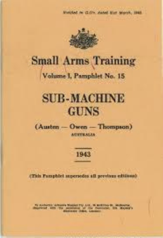 Sub-Machine Guns (Austen-Owen-Thompson) Australia 1943; 1943; 3426 | eHive