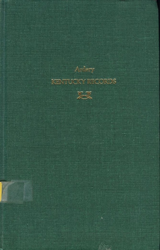 Kentucky Records; Mrs. William Breckenridge Ardery; 1977; 0-8063-0005-1 ...
