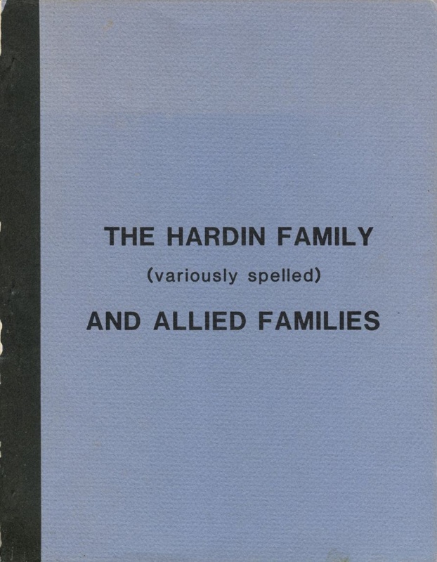 The Hardin Family (variously spelled) and Allied Families; Maxine ...