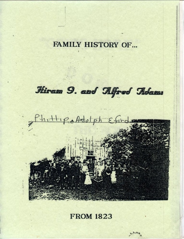 Family History of Hiram G. and Alfred Adams; Phillip Adolph Efird; N/A ...