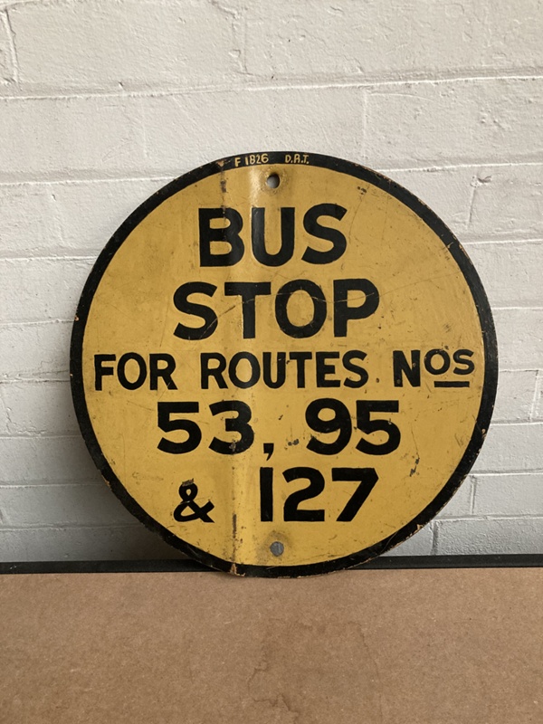 D.R.T. Circular Bus Stop Sign for Routes 53, 95 and 127; 2024.O.S.G.1 ...