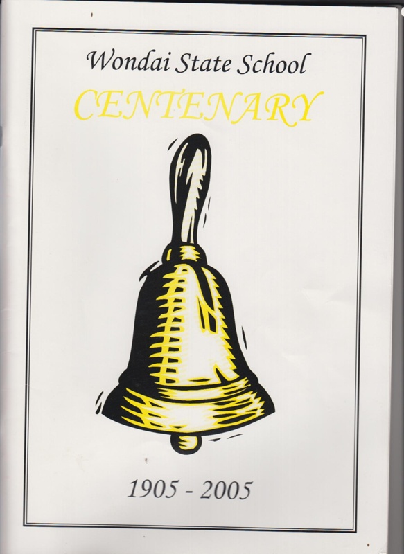 Wondai State School Centenary Book 1905 - 2005; 20058834 | eHive