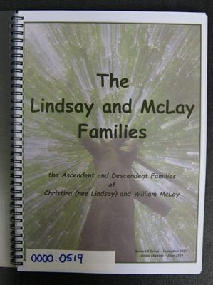 The Lindsay and McLay Families, family history; McLay, Heather; June ...