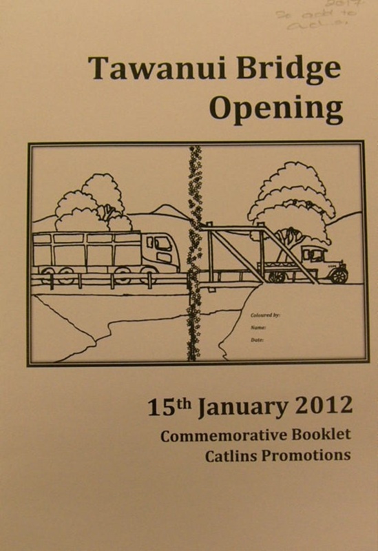 Book - Tawanui Bridge Opening; Sutherland, Fergus and Mary; 2012; 0000. ...