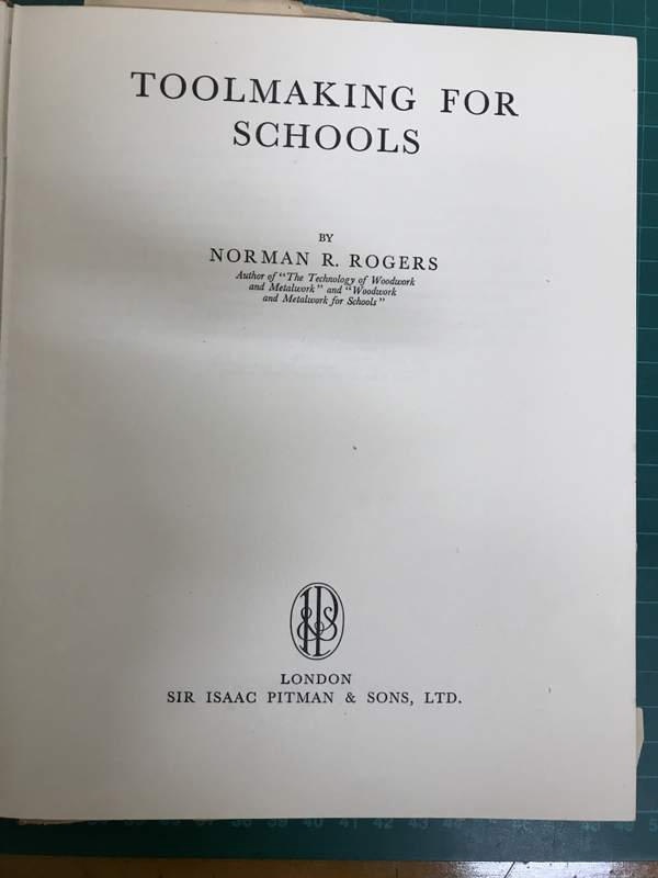 Book, Toolmaking For Schools; Norman R Rogers; 2024.052.01.6 | eHive