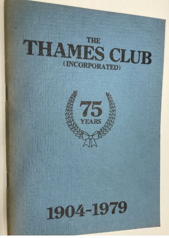 Book. The Thames Club (Incorporated); The Thames Club; 1979; 2021.242. ...