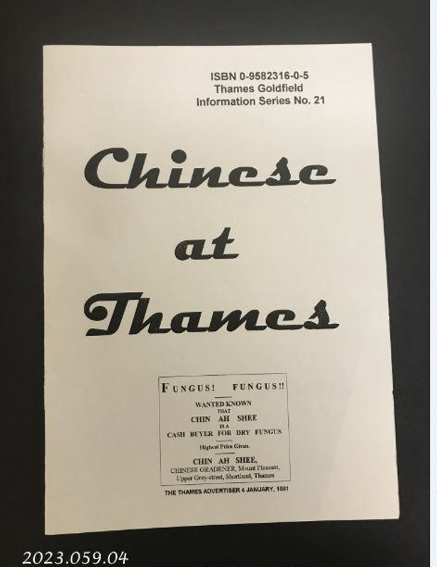 Booklet, Chinese at Thames; David Arbury; ISBN 0-9582316-0-5.; 2023.059 ...