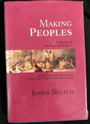Book, Making Peoples; James Belich; 1966; 07 13 991712; 2021.201.05 | eHive