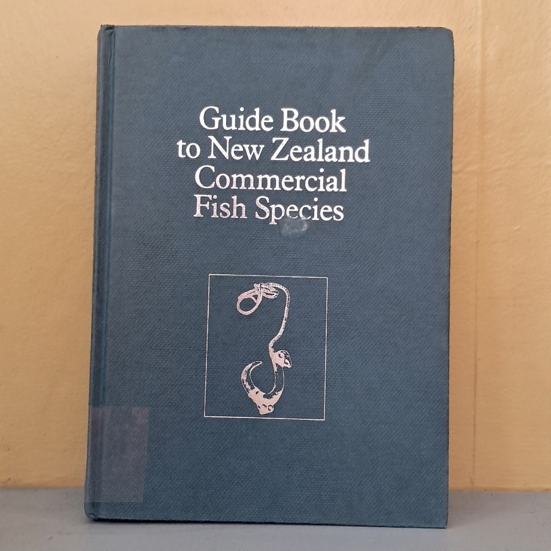 Guide Book to New Zealand Commercial Fish Species; New Zealand Fishing ...