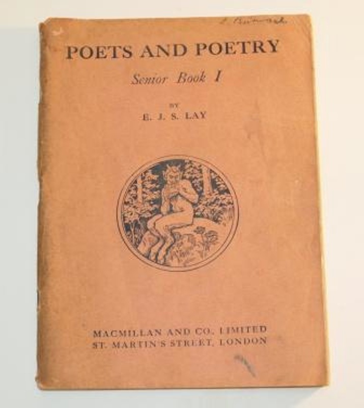 Poets and Poetry: Senior Book 1; Lay, Ed.J.S.; 1935; T204 | eHive