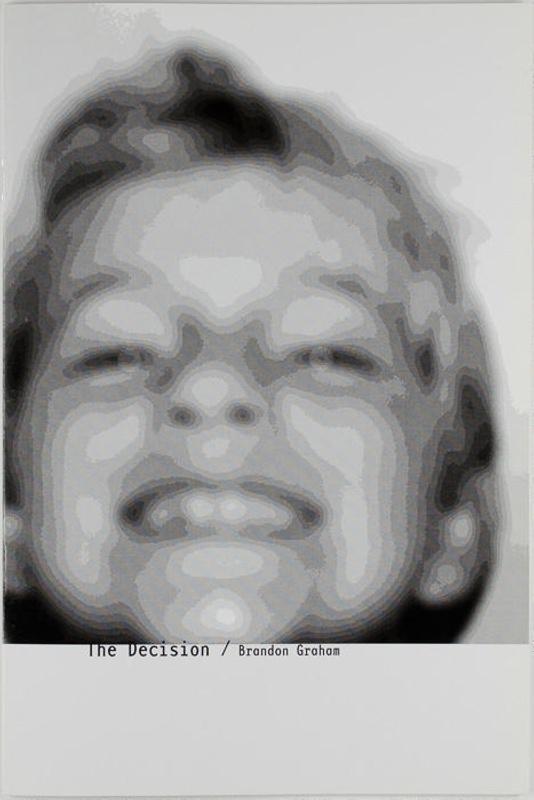 The Decision; Graham, Brandon; Z232.5 .C727 Gr-De | eHive