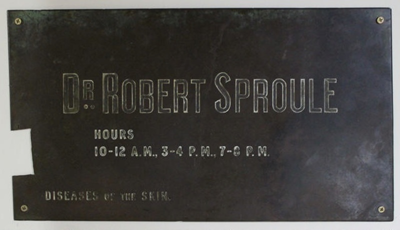 Nameplate, Dr Robert Sproule; Charles Twemlow; c1903; 371 | eHive