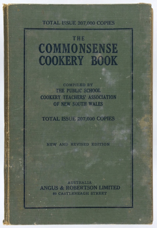 The Commonsense Cookery Book; Halstead Press Pty. Ltd.; 1937; 2019.23 ...