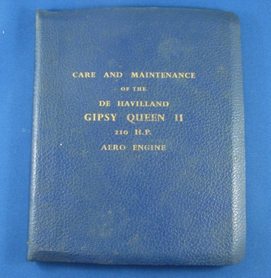 Manual- Maintenance of De Havilland Gipsy Queen II; De Havilland Engine ...