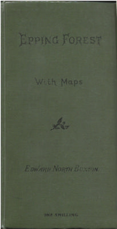 Book, Edward North Buxton: Epping Forest, with Maps, 1898, Fifth ...