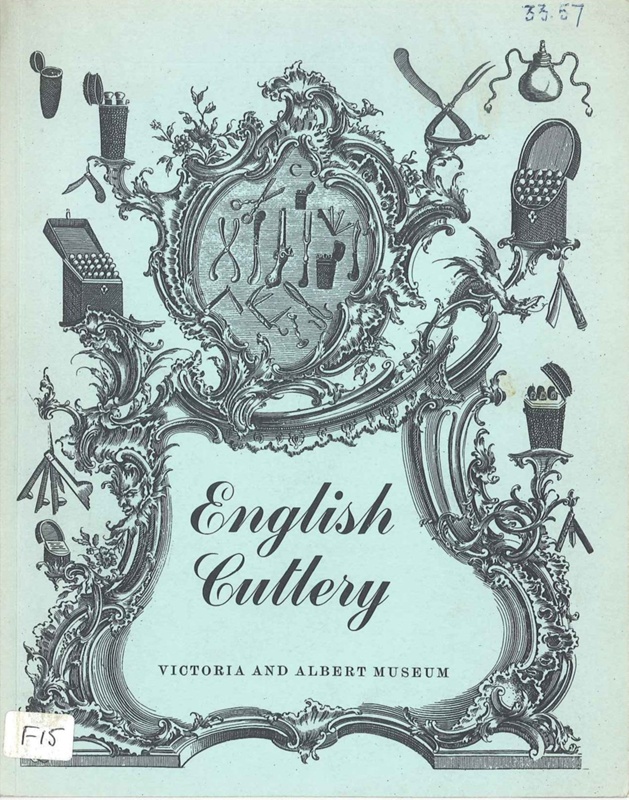 English Cutlery book; Victoria and Albert Museum; 1956; 1957.33 | eHive