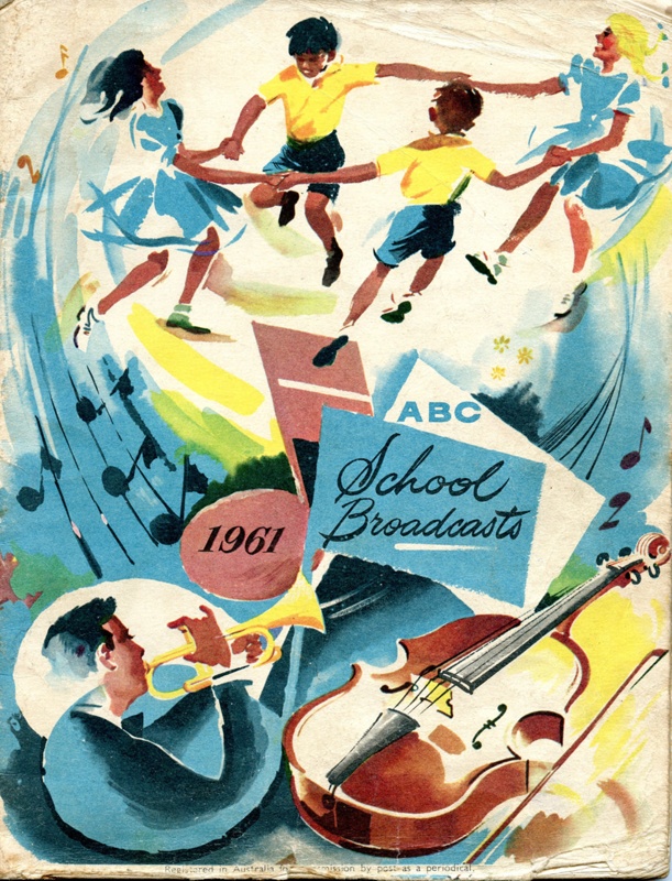 ABC School Broadcasts 1961 for Primary Grades; Australian Broadcasting ...