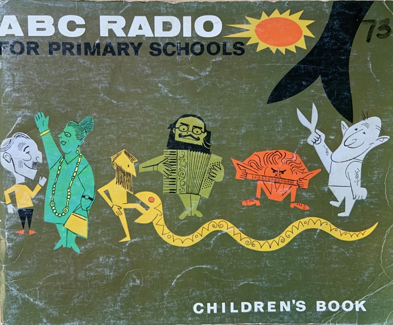 ABC RADIO for Primary Schools Children's Book ; Australian Broadcasting ...