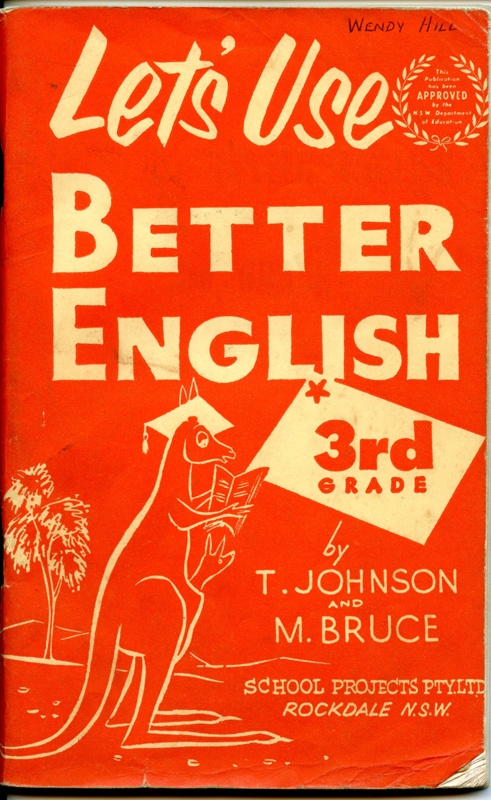 Let's Use Better English 3rd Grade; T. Johnson and M Bruce; 2021-61-1 ...