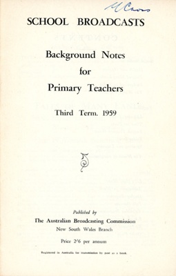 School Broadcasts Background Notes for Primary Teachers Third Term 1959 ...